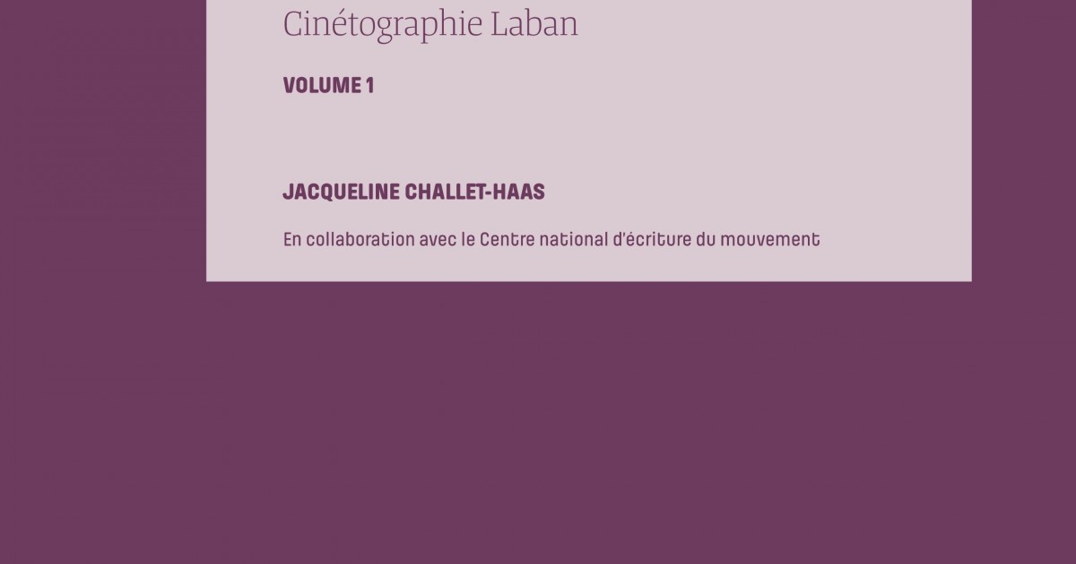 Grammaire de la notation Laban - cinétographie laban - vol. 1 | Centre ...
